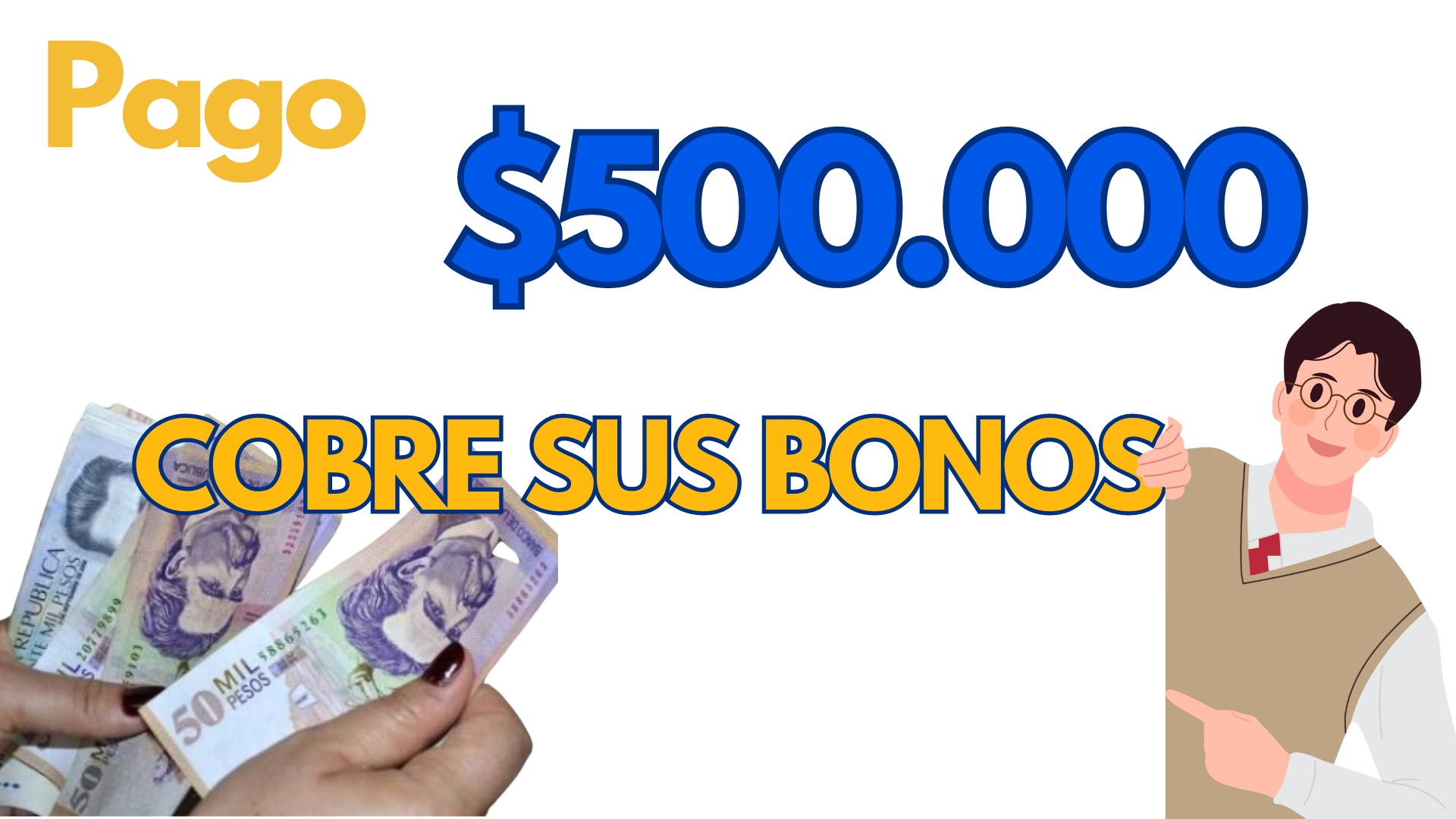 Inician los pagos del bono de $500.000 pesos, vea ya